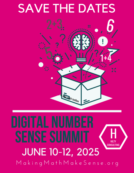 2025 Digital Number Sense SUMmit | Hilty Consulting - Making Math Make Sense